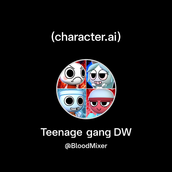 Chat with Teenage gang DW | character.ai | AI Chat, Reimagined–Your ...