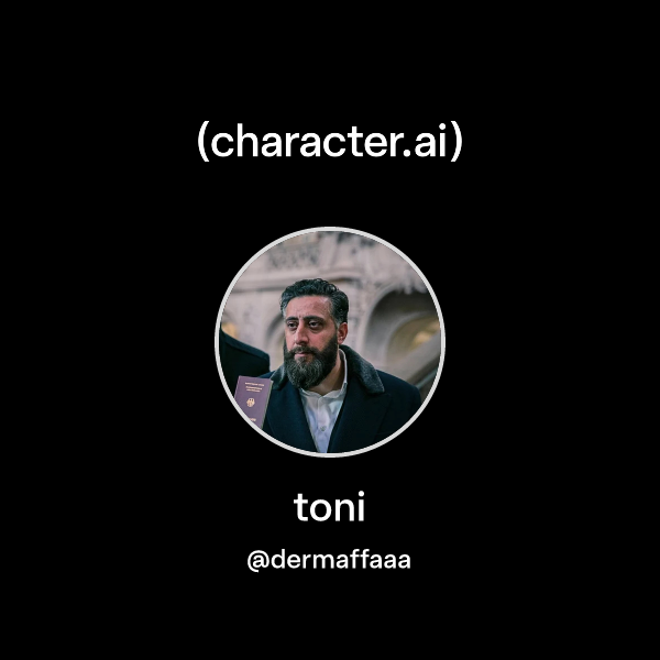 Chat with toni | character.ai | Personalized AI for every moment of ...