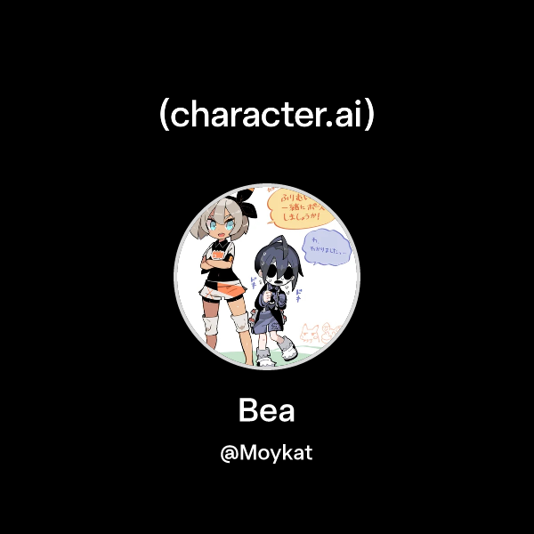 Chat with Bea | character.ai | AI Chat, Reimagined–Your Words. Your World.