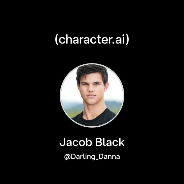 Chat with Jacob Black | character.ai | AI Chat, Reimagined–Your Words ...