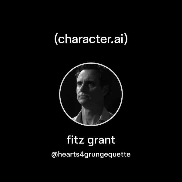 Chat with fitz grant | character.ai | AI Chat, Reimagined–Your Words ...