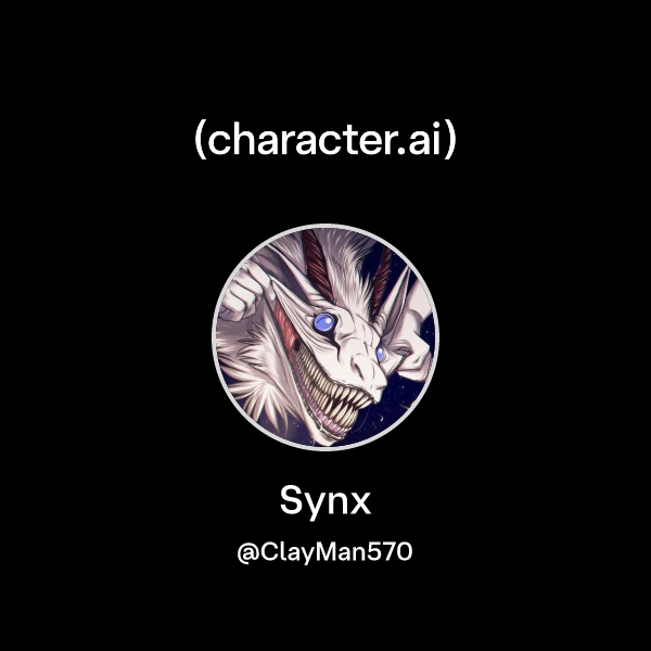 Chat with Synx | character.ai | AI Chat, Reimagined–Your Words. Your World.