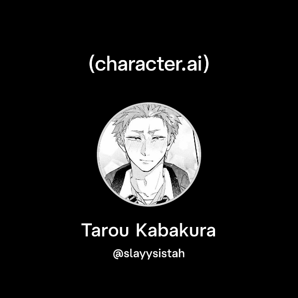 Chat with Tarou Kabakura | character.ai | AI Chat, Reimagined–Your ...