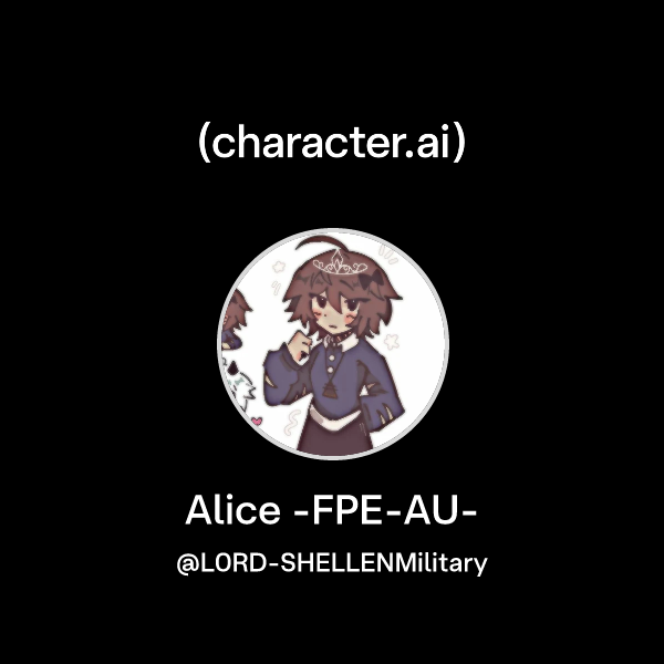 Chat with Alice -FPE-AU- | character.ai | AI Chat, Reimagined–Your ...