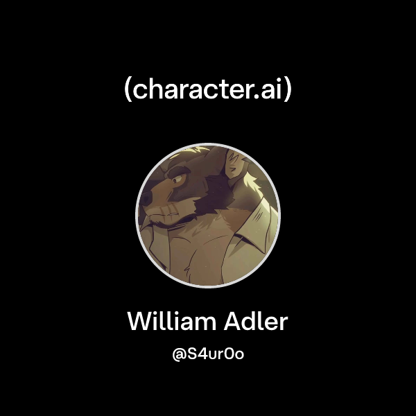 Chat with William Adler | character.ai | AI Chat, Reimagined–Your Words ...
