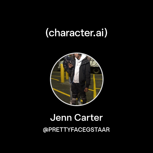 Chat with Jenn Carter | character.ai | AI Chat, Reimagined–Your Words ...