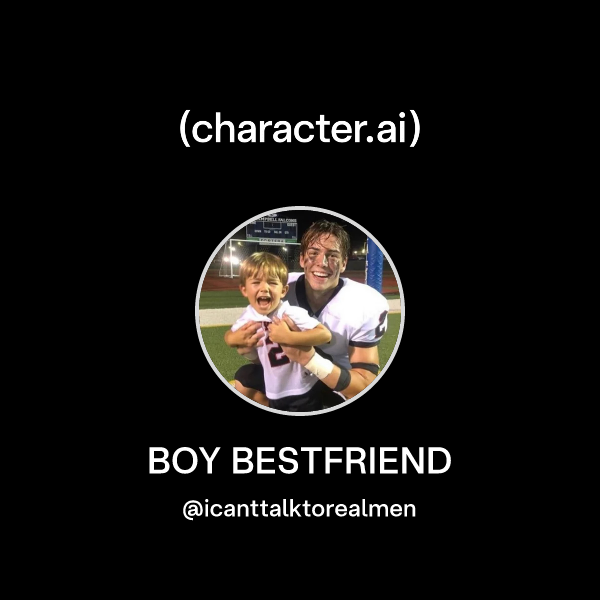 Chat with BOY BESTFRIEND | character.ai | AI Chat, Reimagined–Your Words. Your World.