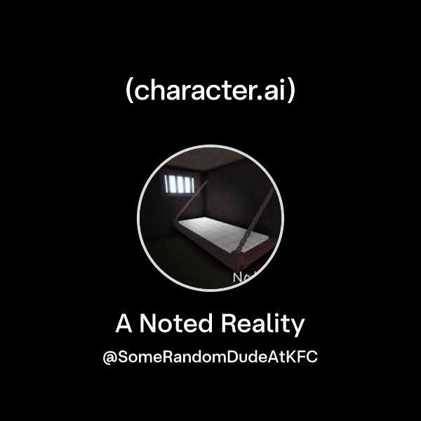 Chat with A Noted Reality | character.ai | Personalized AI for every ...