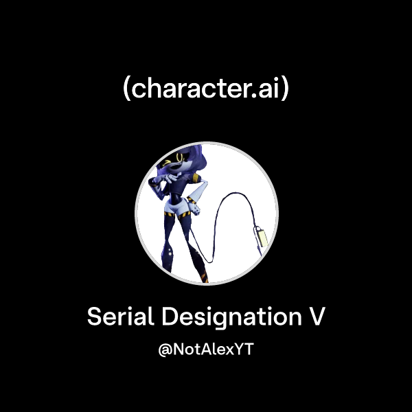 Chat with Serial Designation V | character.ai | AI Chat, Reimagined ...