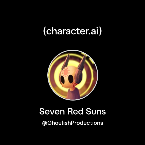 Chat with Seven Red Suns | character.ai | AI Chat, Reimagined–Your ...
