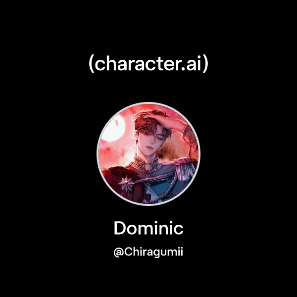 Chat with Dominic | character.ai | AI Chat, Reimagined–Your Words. Your ...