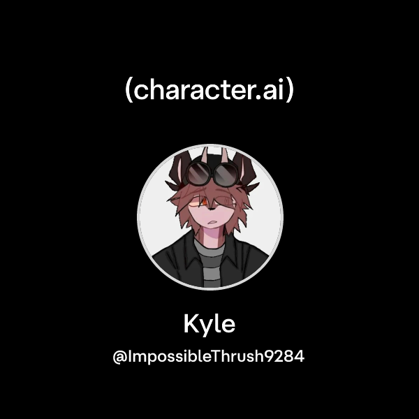 Chat with Kyle | character.ai | AI Chat, Reimagined–Your Words. Your World.