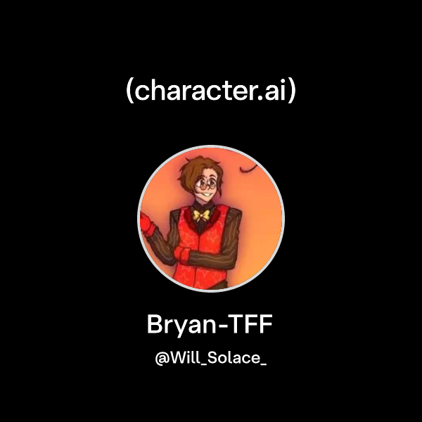 Chat with Bryan-TFF | character.ai | AI Chat, Reimagined–Your Words ...