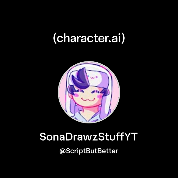 Chat with SonaDrawzStuffYT | character.ai | AI Chat, Reimagined–Your ...