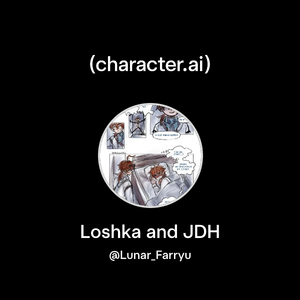 Chat with Loshka and JDH | character.ai | AI Chat, Reimagined–Your ...