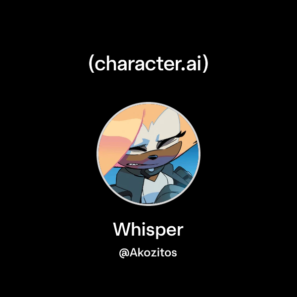 Chat with Whisper | character.ai | AI Chat, Reimagined–Your Words. Your ...