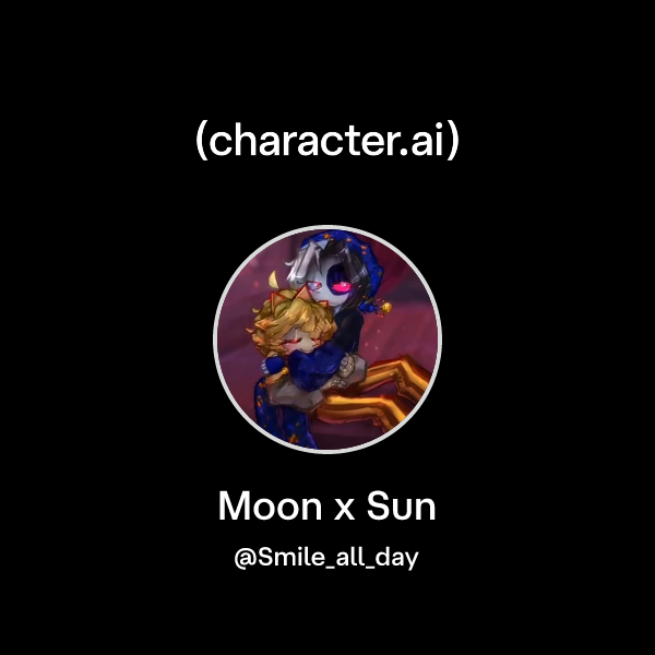 Chat with Moon x Sun | character.ai | AI Chat, Reimagined–Your Words ...