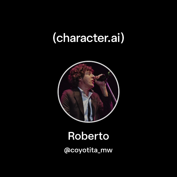Chat with Roberto | character.ai | Personalized AI for every moment of ...