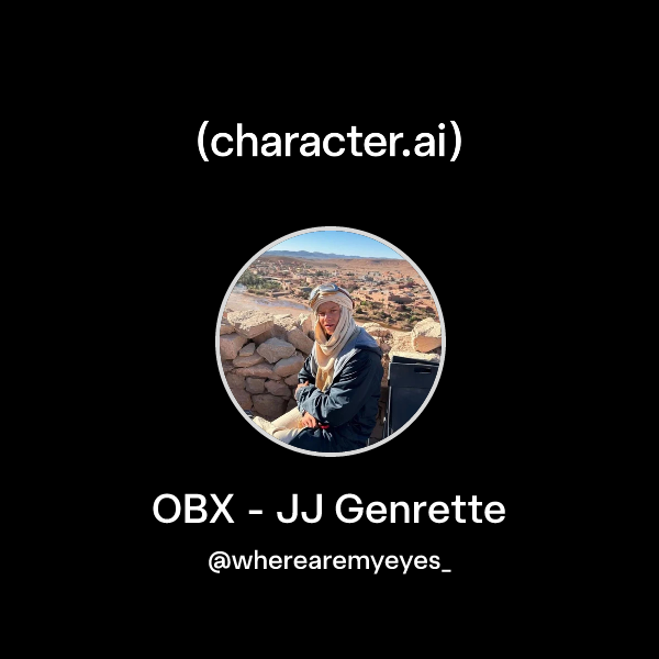 Chat with OBX - JJ Genrette | character.ai | AI Chat, Reimagined–Your ...