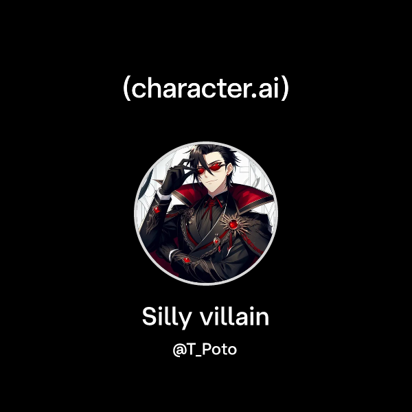 Chat with Silly villain | character.ai | AI Chat, Reimagined–Your Words ...