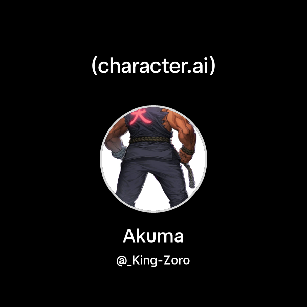 Chat with Akuma | character.ai | AI Chat, Reimagined–Your Words. Your World.