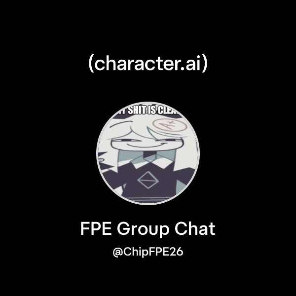 Chat with FPE Group Chat | character.ai | AI Chat, Reimagined–Your ...