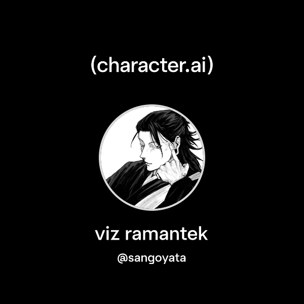 Chat with viz ramantek | character.ai | AI Chat, Reimagined–Your Words ...