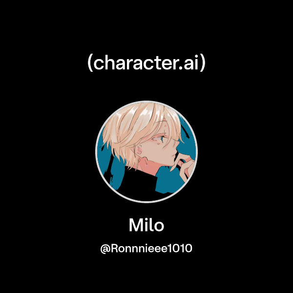 Chat with Milo | character.ai | Personalized AI for every moment of ...