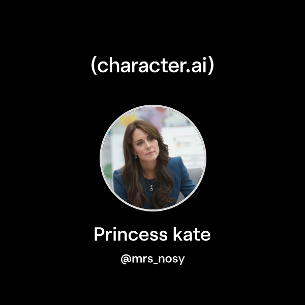 Chat with Princess kate | character.ai | AI Chat, Reimagined–Your Words ...