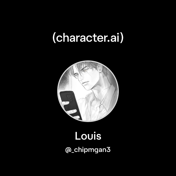Chat with Louis | character.ai | AI Chat, Reimagined–Your Words. Your ...