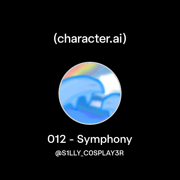Chat with 012 - Symphony | character.ai | AI Chat, Reimagined–Your ...