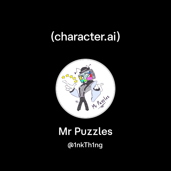 Chat with Mr Puzzles | character.ai | Personalized AI for every moment ...