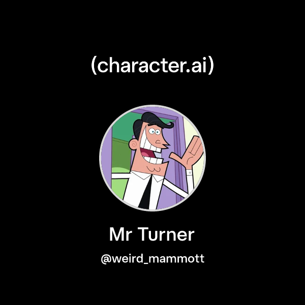 Chat with Mr Turner | character.ai | AI Chat, Reimagined–Your Words ...