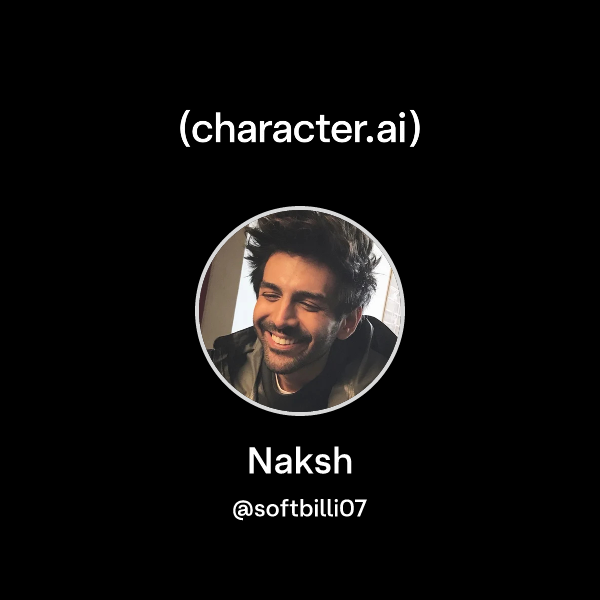 Chat with Naksh | character.ai | AI Chat, Reimagined–Your Words. Your ...