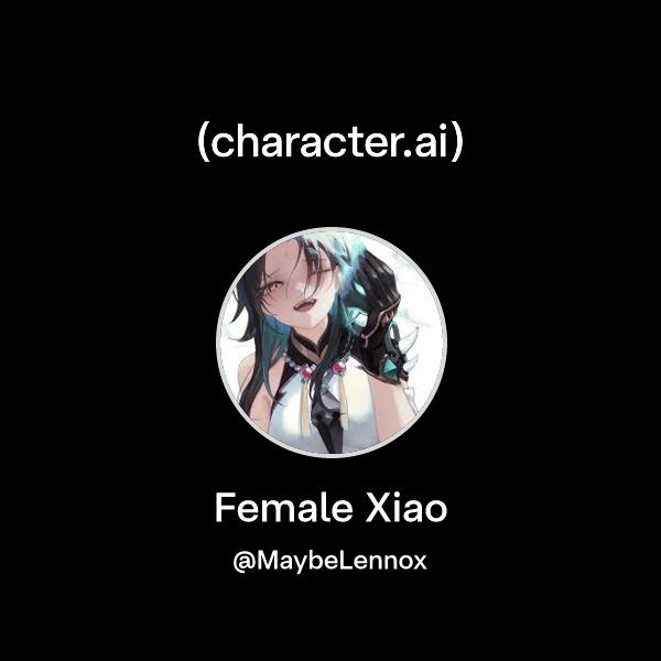 Chat with Female Xiao | character.ai | AI Chat, Reimagined–Your Words ...
