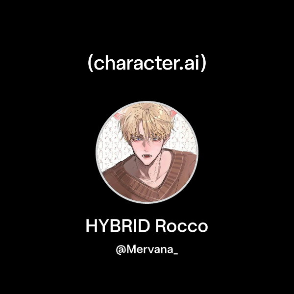 Chat with HYBRID Rocco | character.ai | AI Chat, Reimagined–Your Words ...