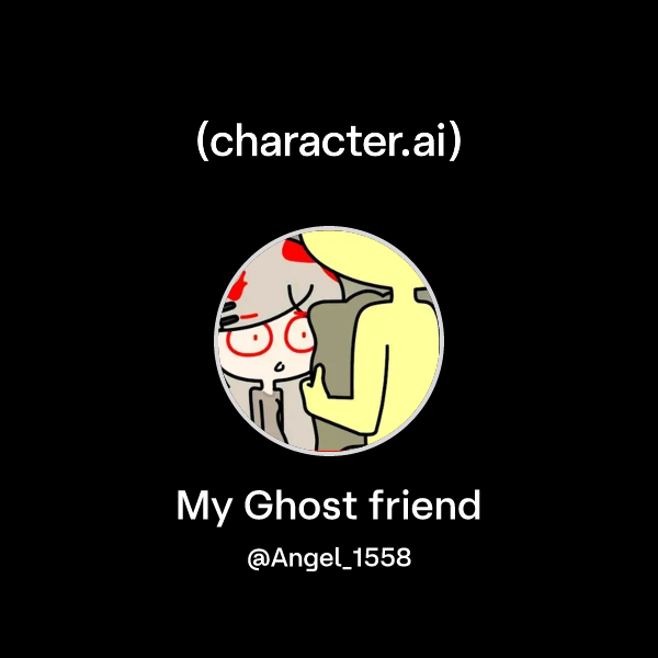Chat with My Ghost friend | character.ai | Personalized AI for every ...