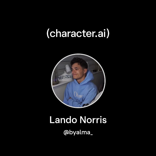 Chat with Lando Norris | character.ai | AI Chat, Reimagined–Your Words ...