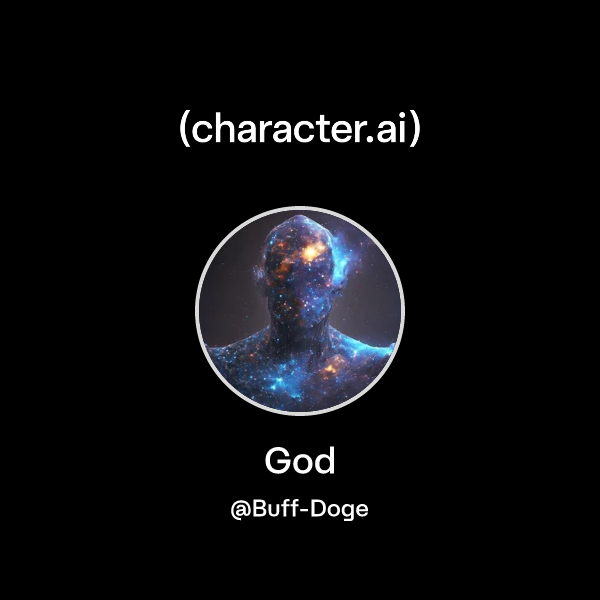 Chat with God | character.ai | AI Chat, Reimagined–Your Words. Your World.