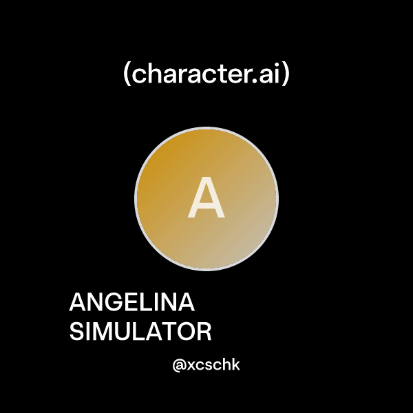 Chat with ANGELINA SIMULATOR | character.ai | Personalized AI for every ...