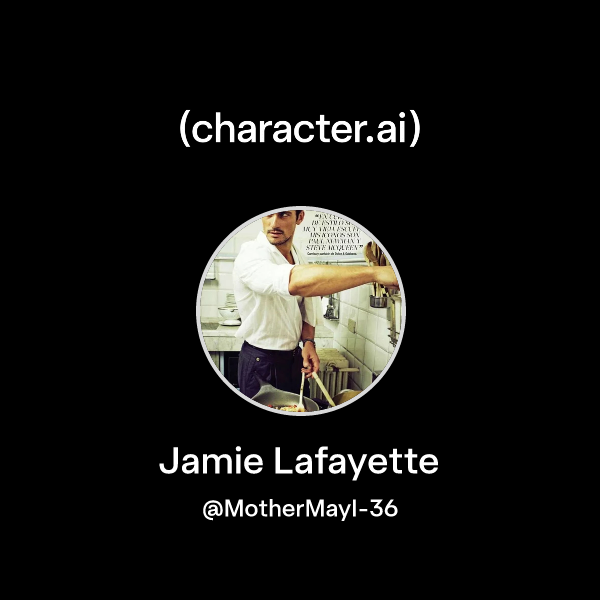 Chat with Jamie Lafayette | character.ai | Personalized AI for every ...