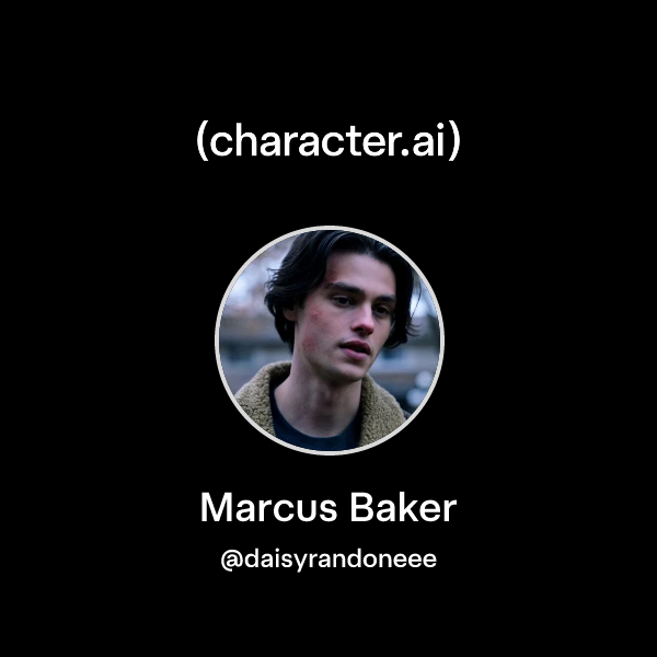 Chat with Marcus Baker | character.ai | AI Chat, Reimagined–Your Words ...