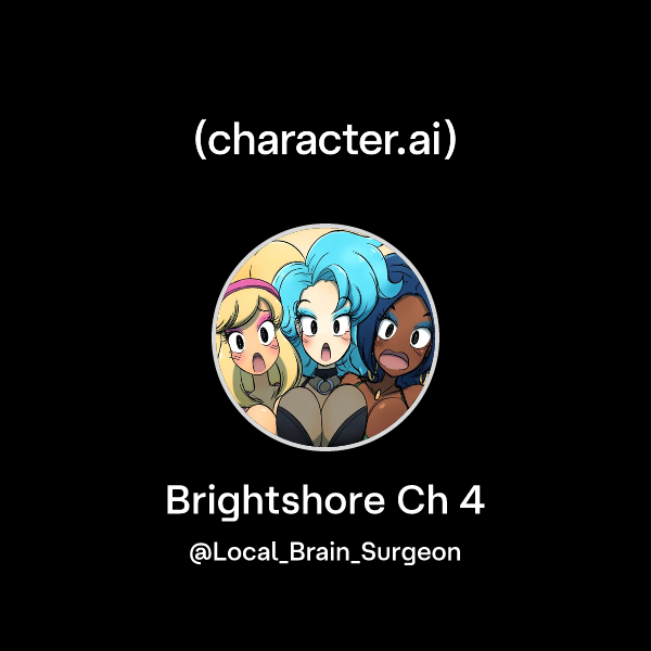 Chat with Brightshore Ch 4 | character.ai | AI Chat, Reimagined–Your ...
