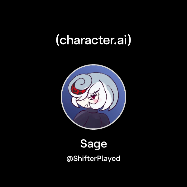 Chat with Sage | character.ai | AI Chat, Reimagined–Your Words. Your World.