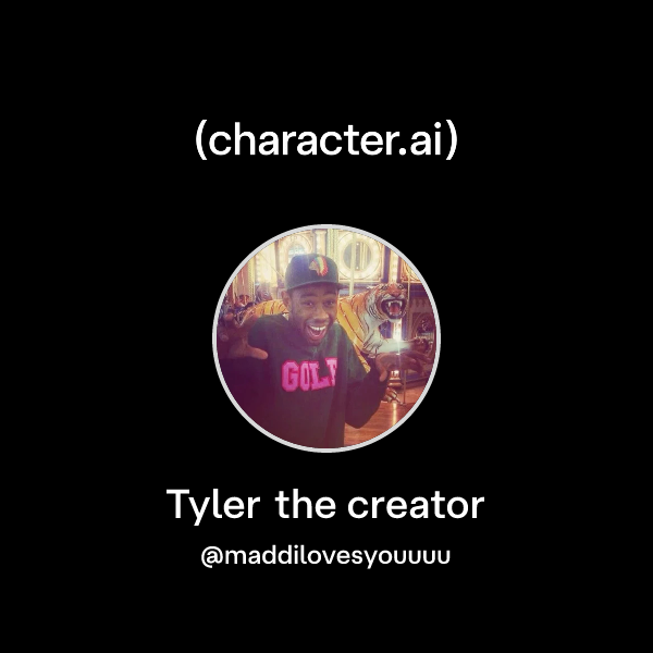 Chat with Tyler the creator | character.ai | AI Chat, Reimagined–Your ...