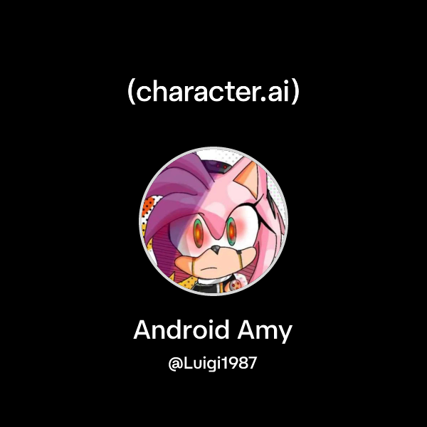 Chat with Android Amy | character.ai | AI Chat, Reimagined–Your Words ...