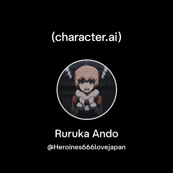 Chat with Ruruka Ando | character.ai | AI Chat, Reimagined–Your Words ...