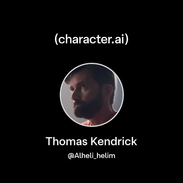 Chat with Thomas Kendrick | character.ai | AI Chat, Reimagined–Your ...