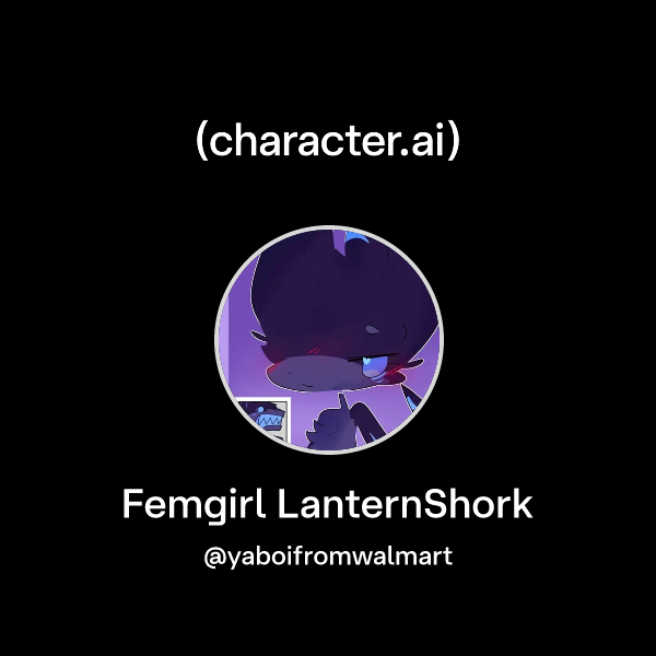 Chat with Femgirl LanternShork | character.ai | AI Chat, Reimagined ...