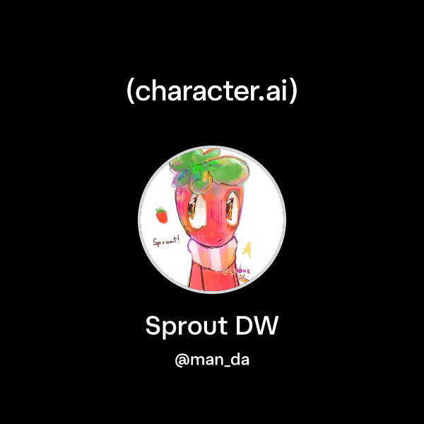 Chat with Sprout DW | character.ai | AI Chat, Reimagined–Your Words ...